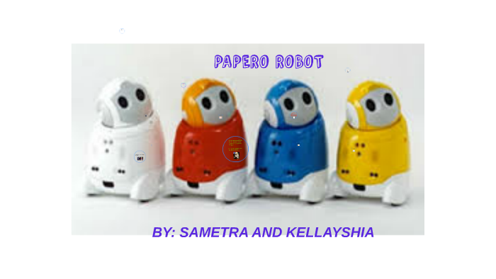 PAPERO ROBOT by team 3 on Prezi
