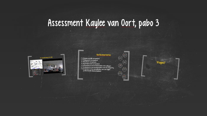 Assessment Kaylee van Oort, pabo 3 by Kaylee van Oort