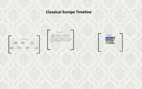 Classical Europe Timeline by jasmine ordonez on Prezi