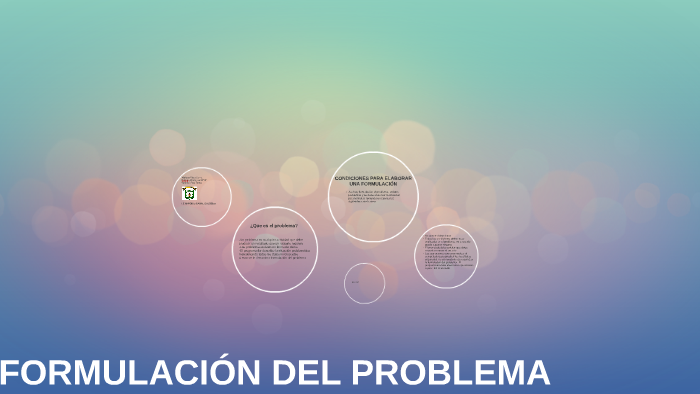 Formulación del problema by Veronica Roa on Prezi