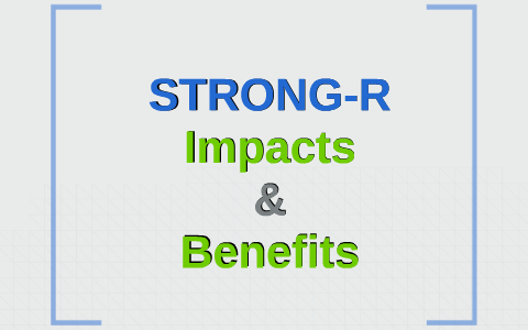 Benefits of STRONG R by R Clemens