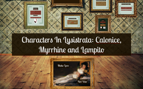 Characters In Lysistrata: The Women by Amber Pettit on Prezi