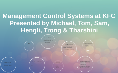 Management Control Systems at KFC by Tom Ellison on Prezi