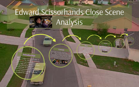 Edward Scissorhands Close Scene Analysis by Alex Harrington on Prezi