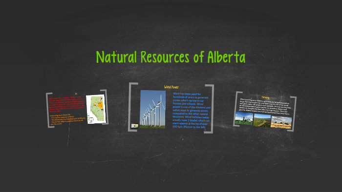 Natural Resources of Alberta by on Prezi