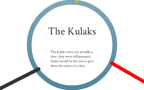 The Kulaks by Eric Maslen on Prezi