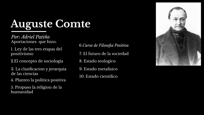 Auguste Comte by Adriel Pat on Prezi
