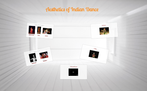 Aesthetics of Indian Dance and Music by Madison Rath on Prezi