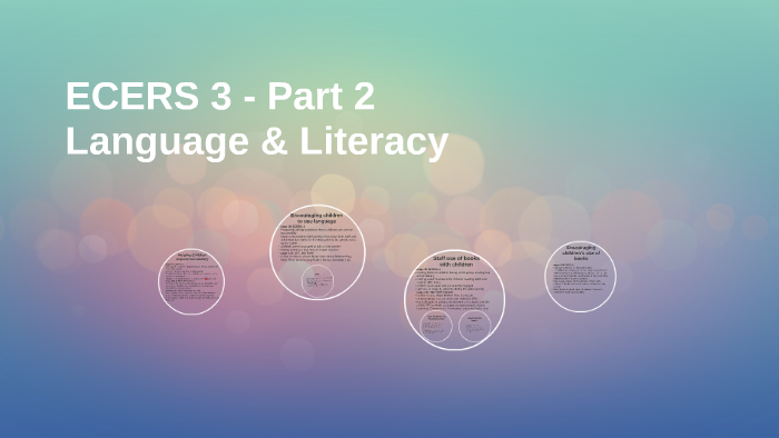 ECERS 3 - Part 2 by Ana Rugo on Prezi