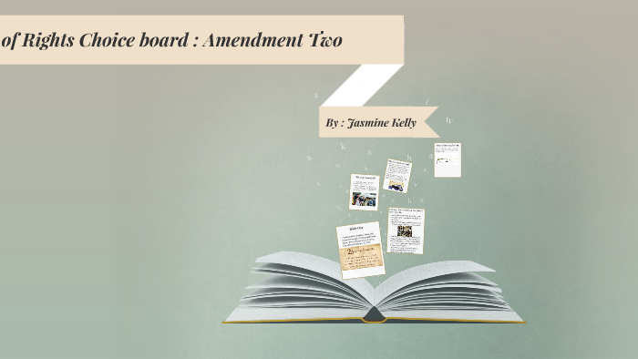 Bill of Rights Choice board by jasmine Kelly on Prezi