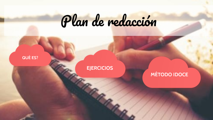 Plan de redacción by Cindy Steffanny Marcillo Bejarano on Prezi