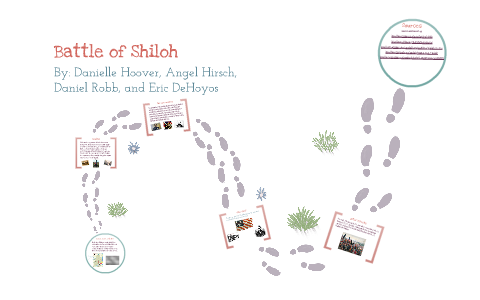 Battle of Shiloh by Battle Shiloh on Prezi