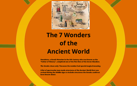7 Wonders of the Ancient World by Ruth Christensen on Prezi