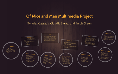 Of Mice and Men Multimedia Project by Alex Cassady on Prezi