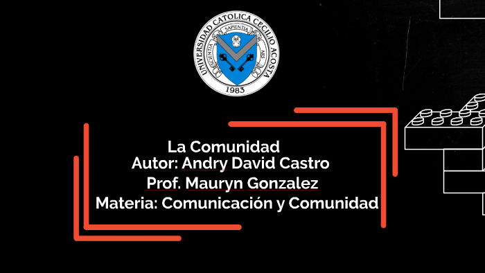 La Comunidad by Andry Castro on Prezi