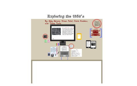 Exploring the 1950's by claire rudden on Prezi