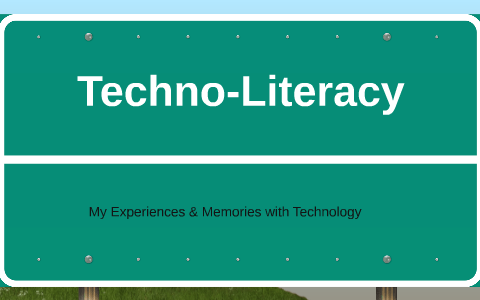Techno-Literacy by Chloe Jackson on Prezi