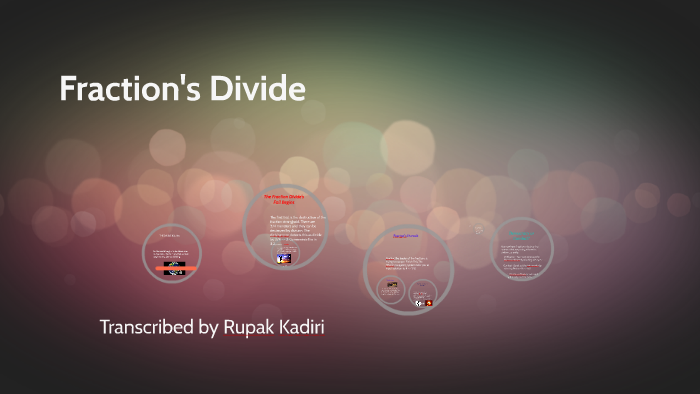 Fraction's Divide by janet kurth on Prezi