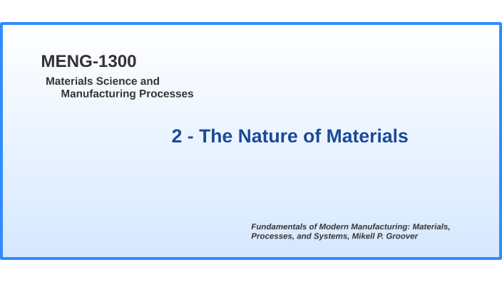 2 - Nature of Materials by Rich Wells on Prezi