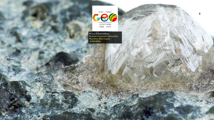 ROCAS ULTRAMAFICAS BY KENETH RAMIREZ by Keneth Ramirez on Prezi