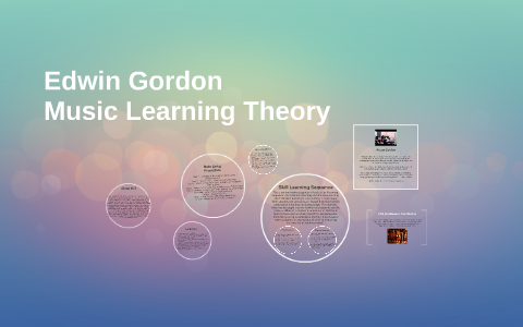 Edwin Gordon: by Denaa Andrews on Prezi