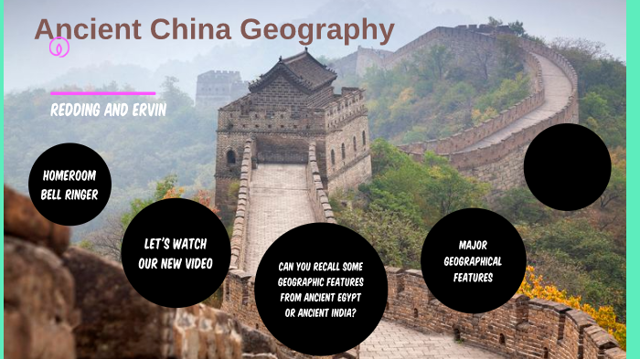 ancient china geography by Darsha Ervin on Prezi