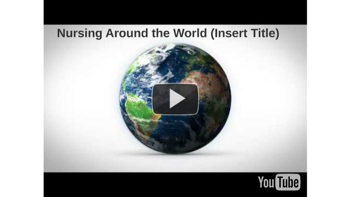 Nursing Around the World Presentation template by Roberta Curran-Joyner ...