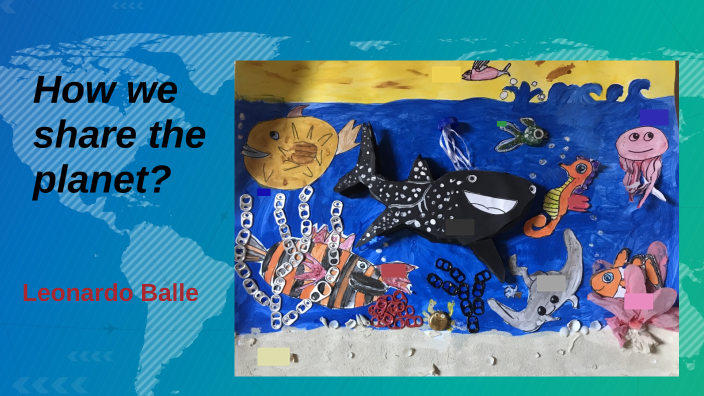 ¿Cómo compartimos el planeta? by Lorena Hernandez Von Wobeser on Prezi
