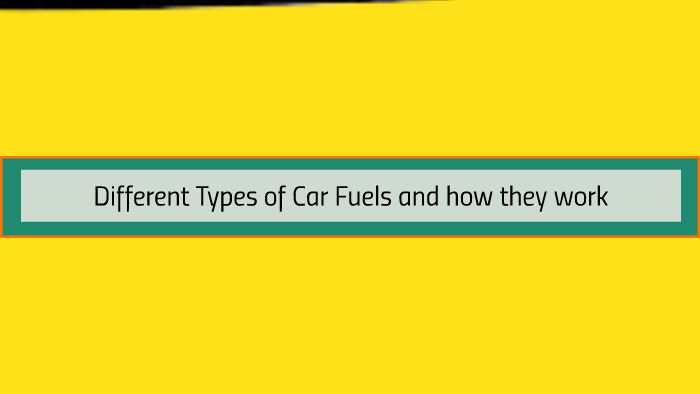 Different Types of Car Fuels and how they work by Joel Spiteri