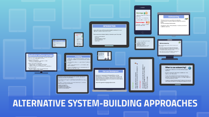 ALTERNATIVE SYSTEM-BUILDING APPROACHES by Divya Lal on Prezi