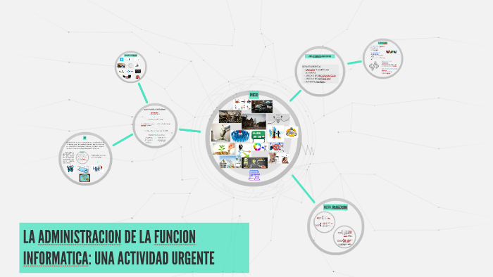 LA ADMINISTRACION DE LA FUNCION INFORMATICA: UNA ACTIVIDAD U by roberto ...
