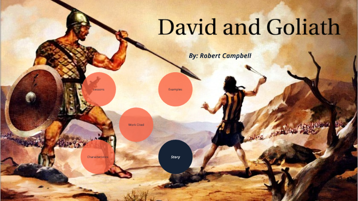 David and Goliath by Robert Campbell on Prezi