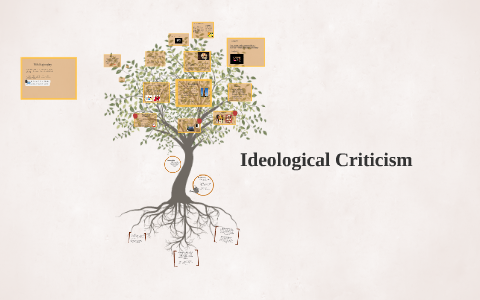 Ideological Criticism by Sarah VerHagen on Prezi
