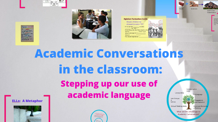 Academic Conversations in the classroom: by Jennifer Stum on Prezi