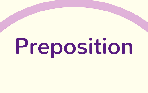 Prepositions and Phrases by Sarah Butera