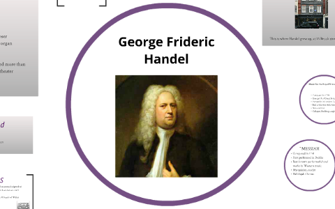 George Frideric Handel by Eirin Andersen Gravem on Prezi