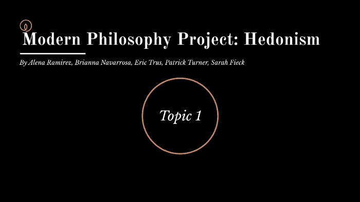 Hedonism Presentation by Sarah Fieck on Prezi