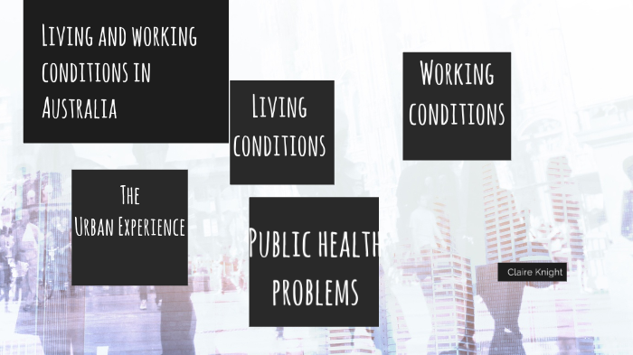 Living and working conditions in Australia by Claire Knight on Prezi