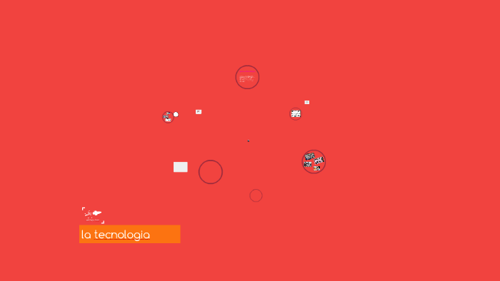 la tecnologia by jacqueline roxana arely alas parada on Prezi