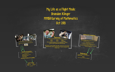My Life as a Flight Medic by Brandon KLinger on Prezi