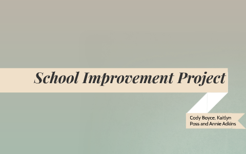 School Improvement Project by