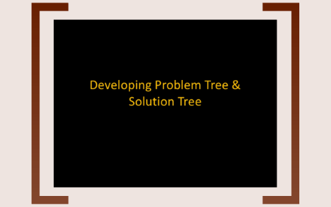 Problem Tree/ Solution Tree by Carmen B on Prezi