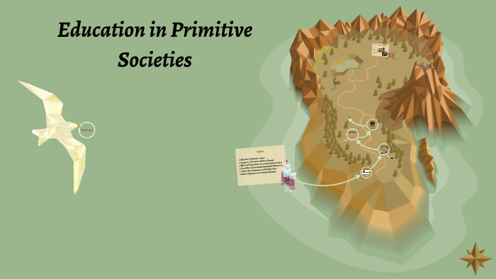 Education in Primitive Societies by Amelia Margarita Ortega Brito on Prezi