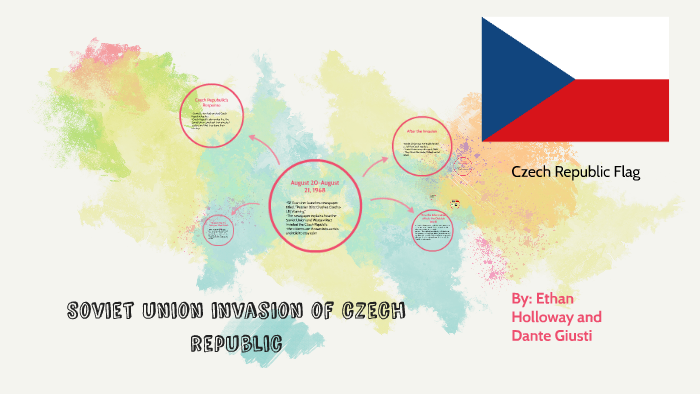 Soviet Union Invasion of Czech Republic by Ethan Holloway on Prezi