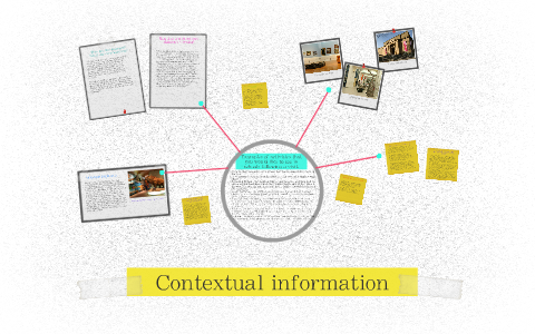Contextual information by Jemma Bye on Prezi