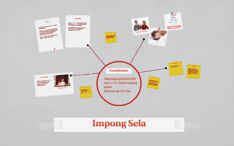 Impong Sela by Estle Castelinn on Prezi