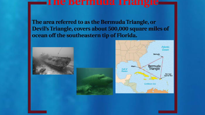 The Bermuda Triangle by Kaytlyn Wilson on Prezi