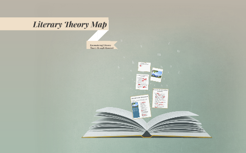 Literary Theory Map by Amanda French on Prezi