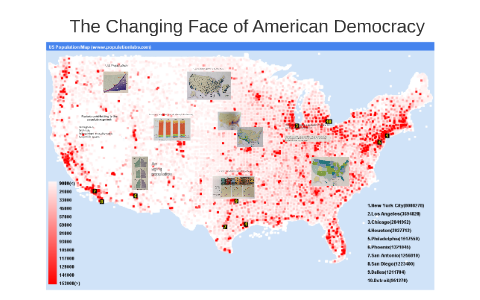 The Changing Face of American Democracy by Rachel Murat on Prezi