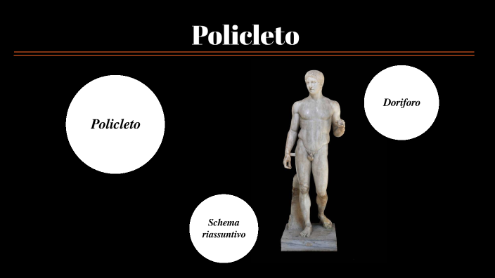 Policleto by Alessio Basato on Prezi